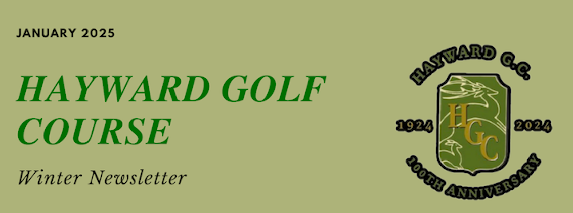 2025 Winter Newsletter - Hayward Golf Course